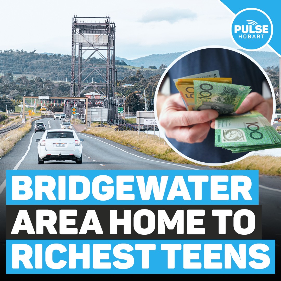 Bridgewater Area Home To Richest Tassie Teens - Pulse Tasmania