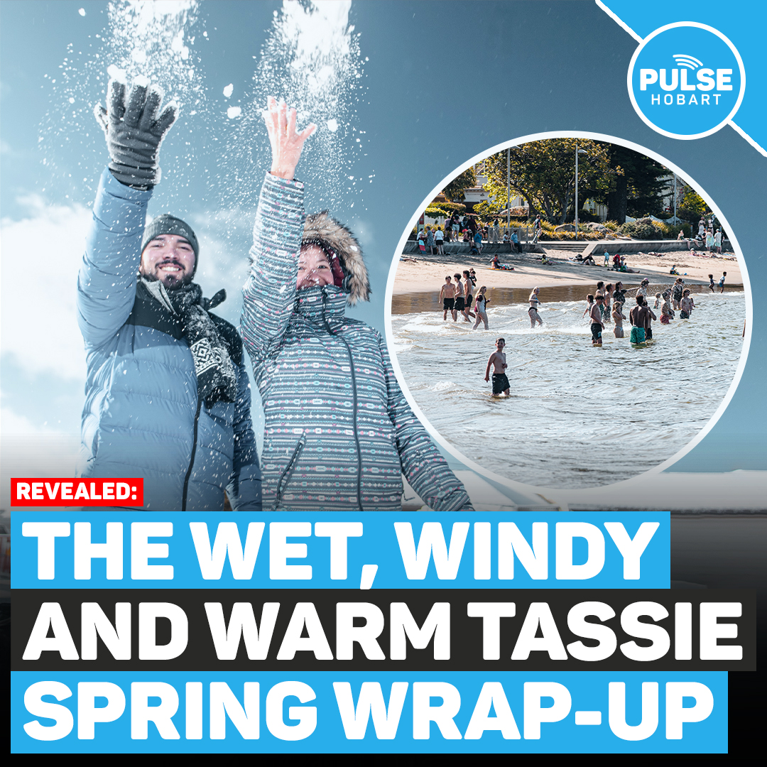 REVEALED: The Wet, Windy and Warm Tasmania Spring Summary - Pulse Tasmania