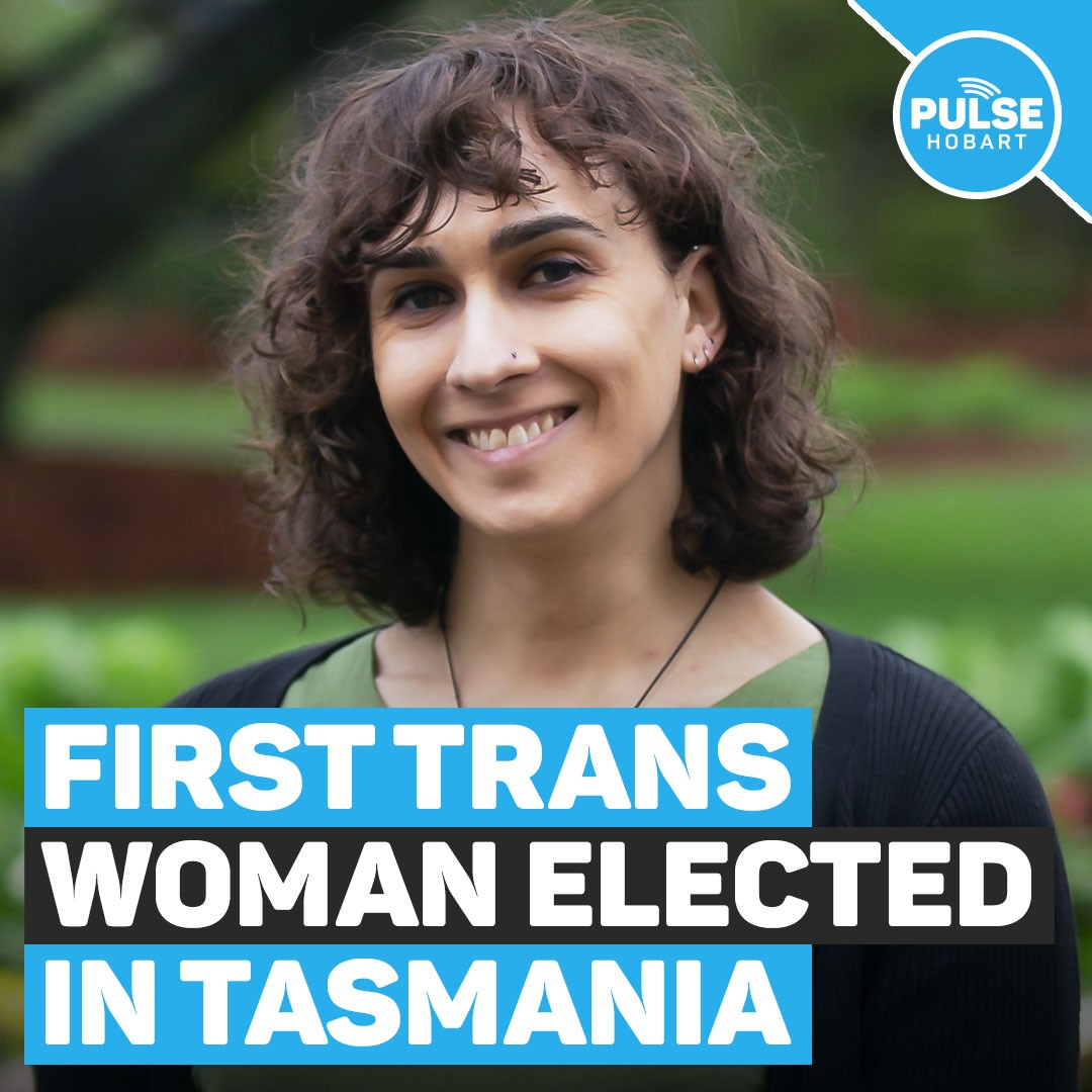 First Trans Woman Elected In Tasmania - Pulse Tasmania