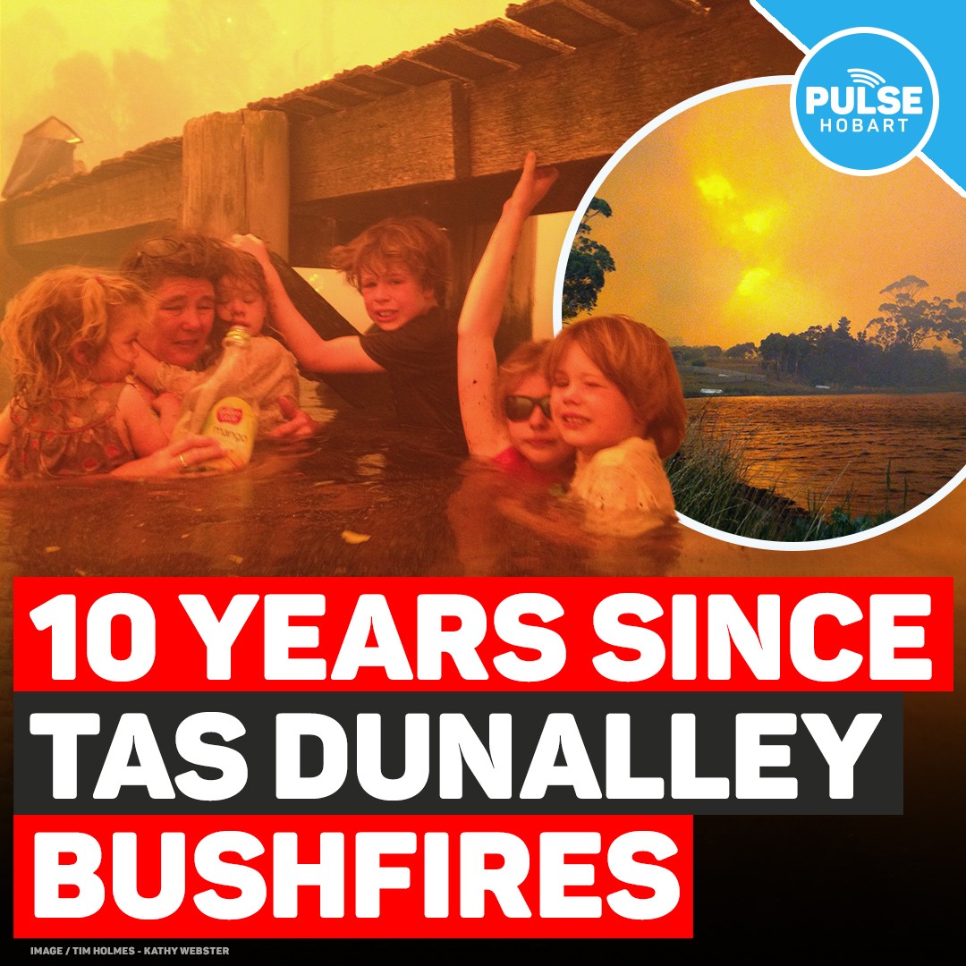 10 Years Since Tasmania’s Dunalley Bushfires - Pulse Tasmania