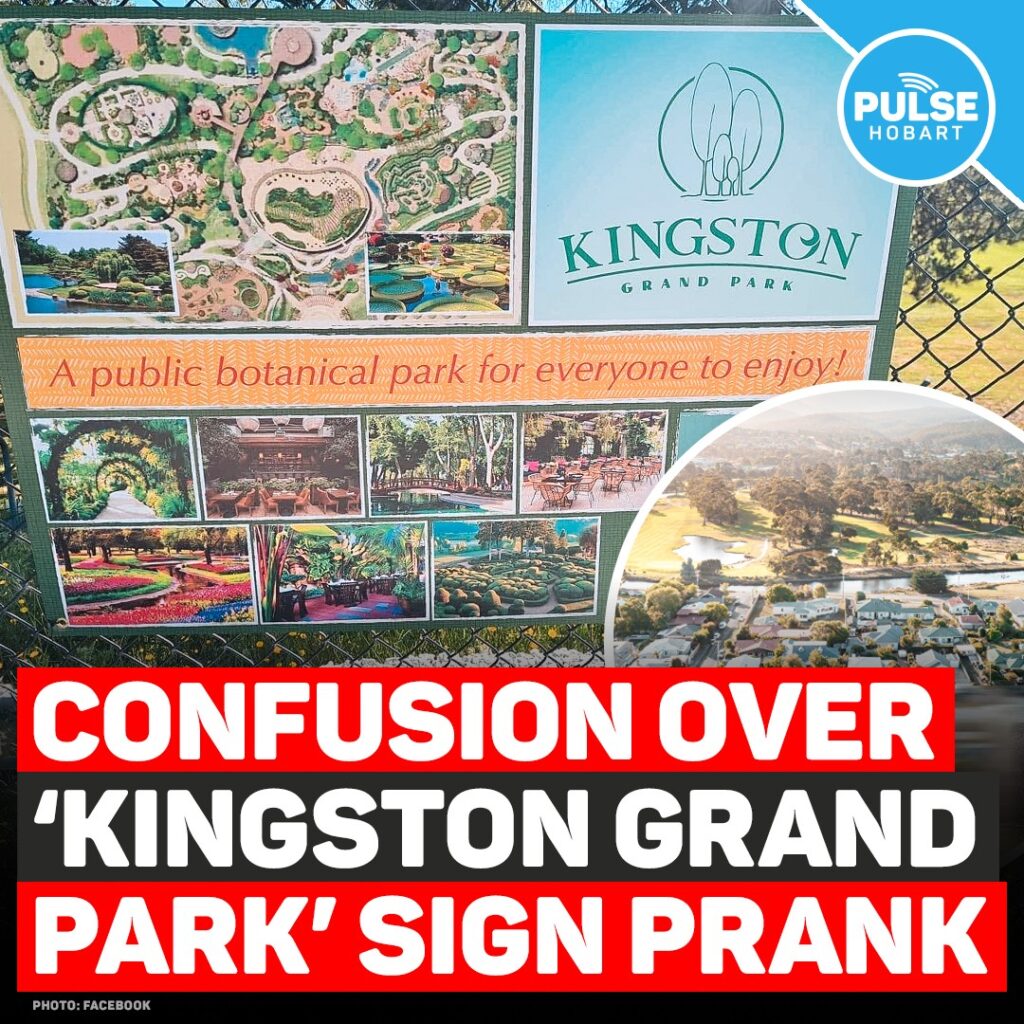 Confusion Over ‘Kingston Grand Park’ Sign Prank - Pulse Tasmania